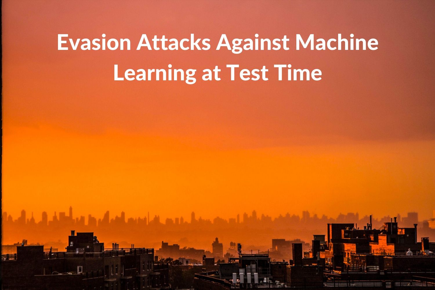 Research summary: Evasion Attacks Against Machine Learning at Test Time ...