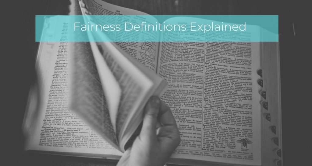 Fairness Definitions Explained (Research Summary) | Montreal AI Ethics ...